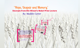 "Hope, Despair and Memory" by Maddie Carter on Prezi