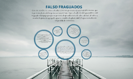 falso fraguado by alina llanos miranda on Prezi