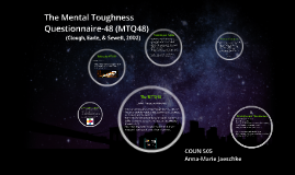 The Mental Toughness Questionnaire-48 (MTQ48) by Anna-Marie Jaeschke on ...