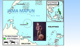 The Jama Mapun or literally “people of Mapun,” occupy the is by Kaye Mandanas on Prezi