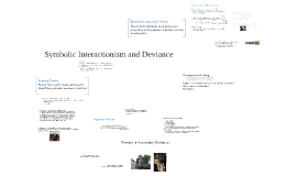 Symbolic Interactionism and Deviance by Garrett Jones on Prezi