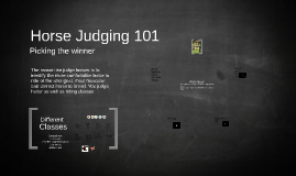 Horse Judging 101 by Nicole Allen on Prezi