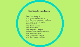 I don't understand poem by Abbigail Lyons on Prezi