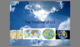 GIS Timeline by Carolyn Smith on Prezi