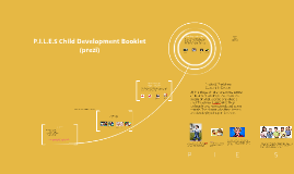 Child Development PILES by Esther Russell on Prezi