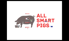 ALL-SMART-PIGS - an introduction by Heiner Lehr on Prezi