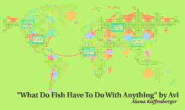 "What Do Fish Have To Do With Anything" by Avi by Alana Kaffenberger on ...