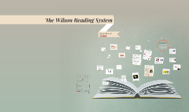 The Wilson Reading System by on Prezi
