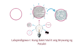 Lalapindigowa-I: Kung Bakit maliit ang Beywang ng Putakti by Rose Ann ...