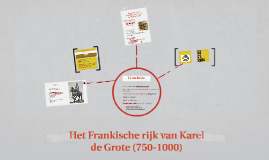 Het Frankische rijk van Karel de Grote (750-1000) by Bieke Steenhaut on ...