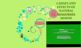 Causes and Effects of natural resources misuse by Daniela Pereira ...
