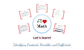 Identifying Constants, Variables, and Coefficients by Jordan Rhoney on ...