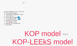 KOP-LEEkS model by Richard van Oosten on Prezi