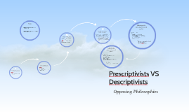 Prescriptivists VS Descriptivists by Bekah Cuevas on Prezi