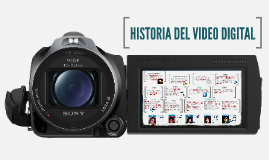 História del video digital by Valeria Villarreal on Prezi