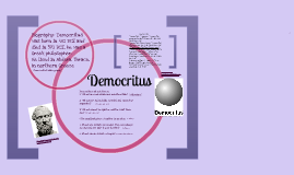 Democritus timeline by zuha nomani on Prezi