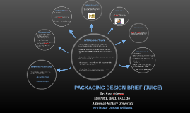 Packaging Design Brief by Paul Atanga on Prezi