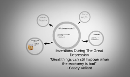 Inventions During The Great Depression by Kenneth Johnson on Prezi