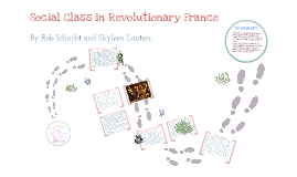 French Revolution Class System by Rob Schacht on Prezi