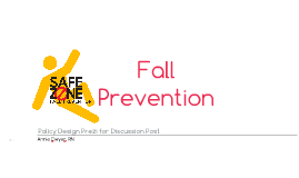 SWOT Analysis Fall Prevention by Annie Dwyer on Prezi