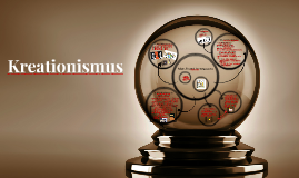 Kreationismus by Lisa Dietrich on Prezi