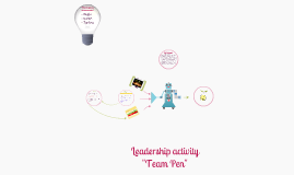 Leadership Activity "Team pen" by Uliana Sharapova on Prezi