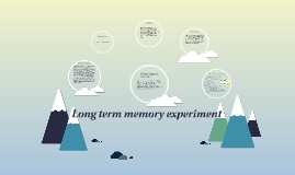 Long term memory experiment by tytiana bosch on Prezi