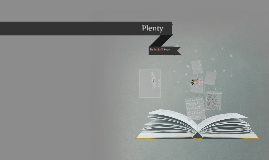Plenty By Isobel Dixon by amanda bines on Prezi