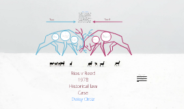 Rios v Reed Historical Law Case by Deisy Ortiz on Prezi