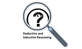 Deductive/Indeductive Reasoning/Sherlock Holmes by Brandon Grant on Prezi