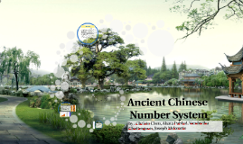 Ancient Chinese Number System by Alana Pahlad on Prezi