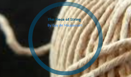 The piece of string by Everybody yeah on Prezi