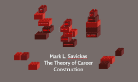 Mark L. Savickas by Emma Bresche on Prezi