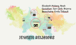 Types of Jewish religions by Karen Miller on Prezi