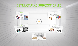 ESTRUCTURAS SUBCORTICALES by Alejan Dro on Prezi