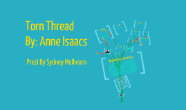Torn Thread by Sydney Mulhearn on Prezi