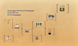 George Appo by eric ayarzagoitia on Prezi