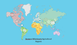 Derwent Whittlesey's Agricultural Regions by on Prezi