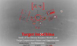 Target entering China by Courtney Jacobs on Prezi