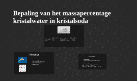 Bepaling van het massapercentage kristalwater in kristalsoda by wesley ...
