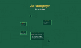 Antanagoge by Sierra Siebold on Prezi