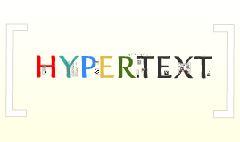 TEXT - interTEXT - hyperTEXT by Elena Ungureanu on Prezi