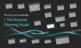 The Rational Planning Model by Rheimon Laquian on Prezi