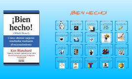 ENSEÑANZAS DEL LIBRO ¨¡BIEN HECHO!¨ DE KEN BLANCHARD by Laura Prada ...