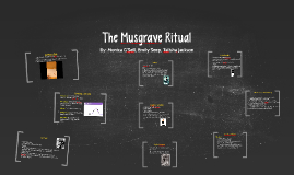 The Musgrave Ritual by Emily Seep on Prezi