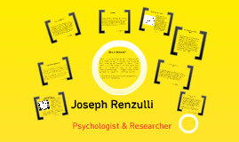 Joseph Renzulli by Karen Smith on Prezi