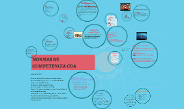 NORMAS DE COMPETENCIA CDA by Claudia Ayala on Prezi