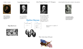 Robber Barons in 19th century by Annie Chuang on Prezi