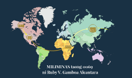MILIMINAS by king binalla on Prezi