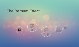 The Barnum Effect by Donovan Golden on Prezi